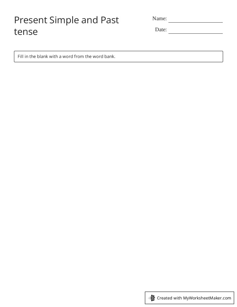 Present Simple and Past tense - My Worksheet Maker: Create Your Own ...