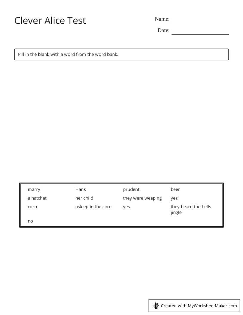 Clever Alice Test - My Worksheet Maker: Create Your Own Worksheets