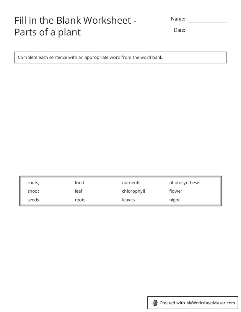 Fill in the Blank Worksheet - Parts of a plant - My Worksheet Maker ...
