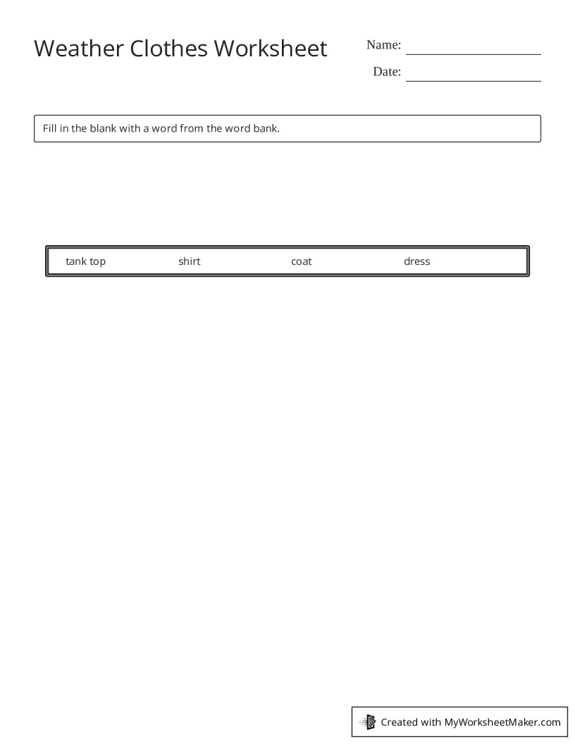 Weather Clothes Worksheet - My Worksheet Maker: Create Your Own Worksheets