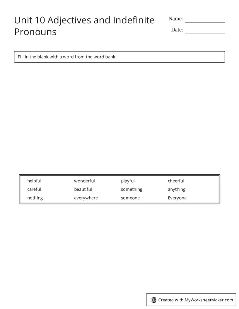 Unit 10 Adjectives and Indefinite Pronouns - My Worksheet Maker: Create ...