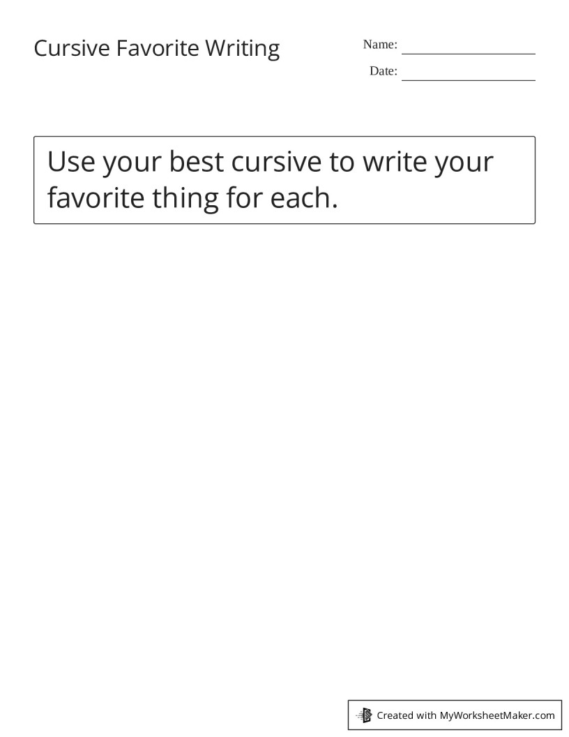 Cursive Favorite Writing - My Worksheet Maker: Create Your Own Worksheets