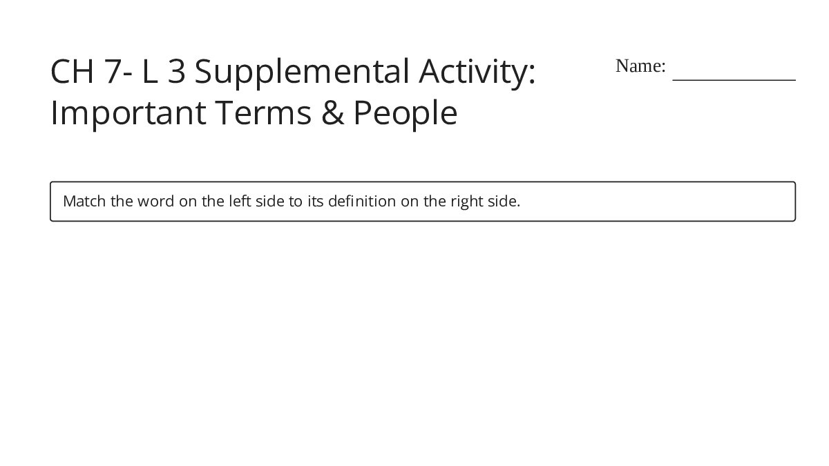 CH 7- L 3 Supplemental Activity: Important Terms & People - My ...