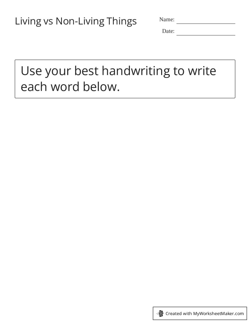 Living vs Non-Living Things - My Worksheet Maker: Create Your Own ...