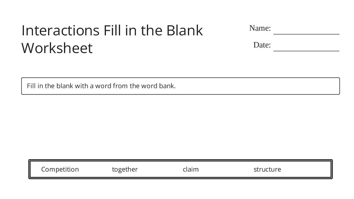 Interactions Fill in the Blank Worksheet - My Worksheet Maker: Create ...