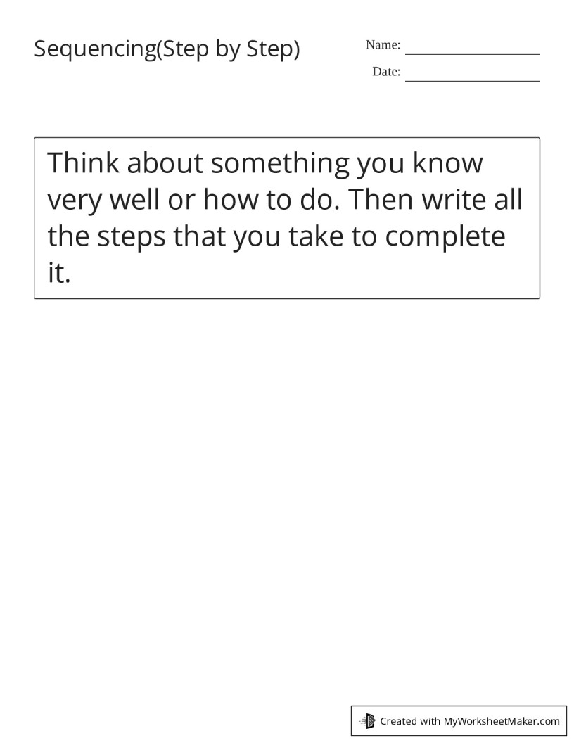 Sequencing(Step by Step) - My Worksheet Maker: Create Your Own Worksheets