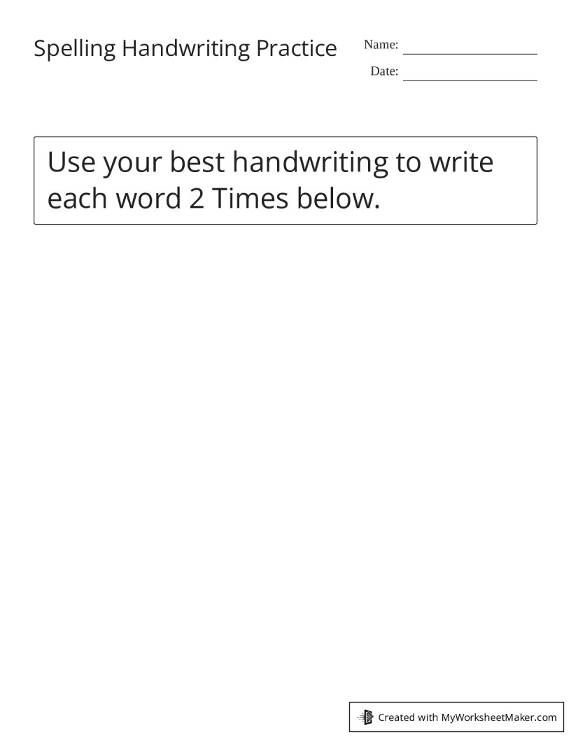 Spelling Handwriting Practice - My Worksheet Maker: Create Your Own ...