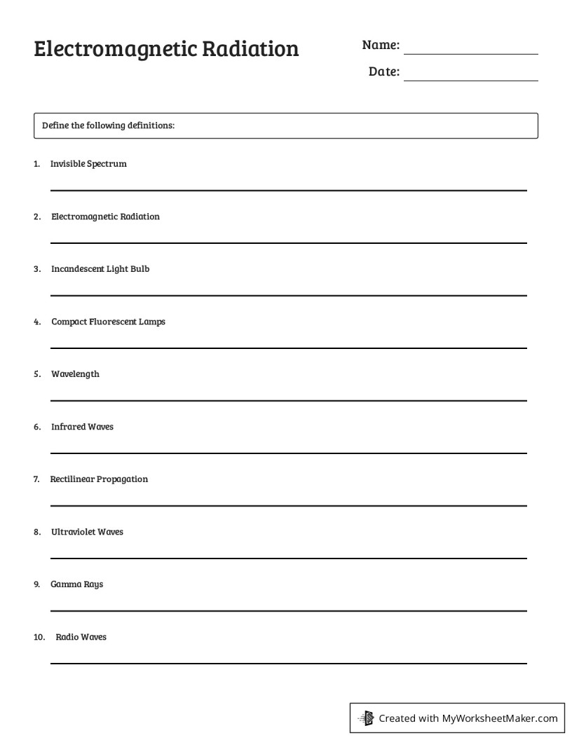 Electromagnetic Radiation - My Worksheet Maker: Create Your Own Worksheets