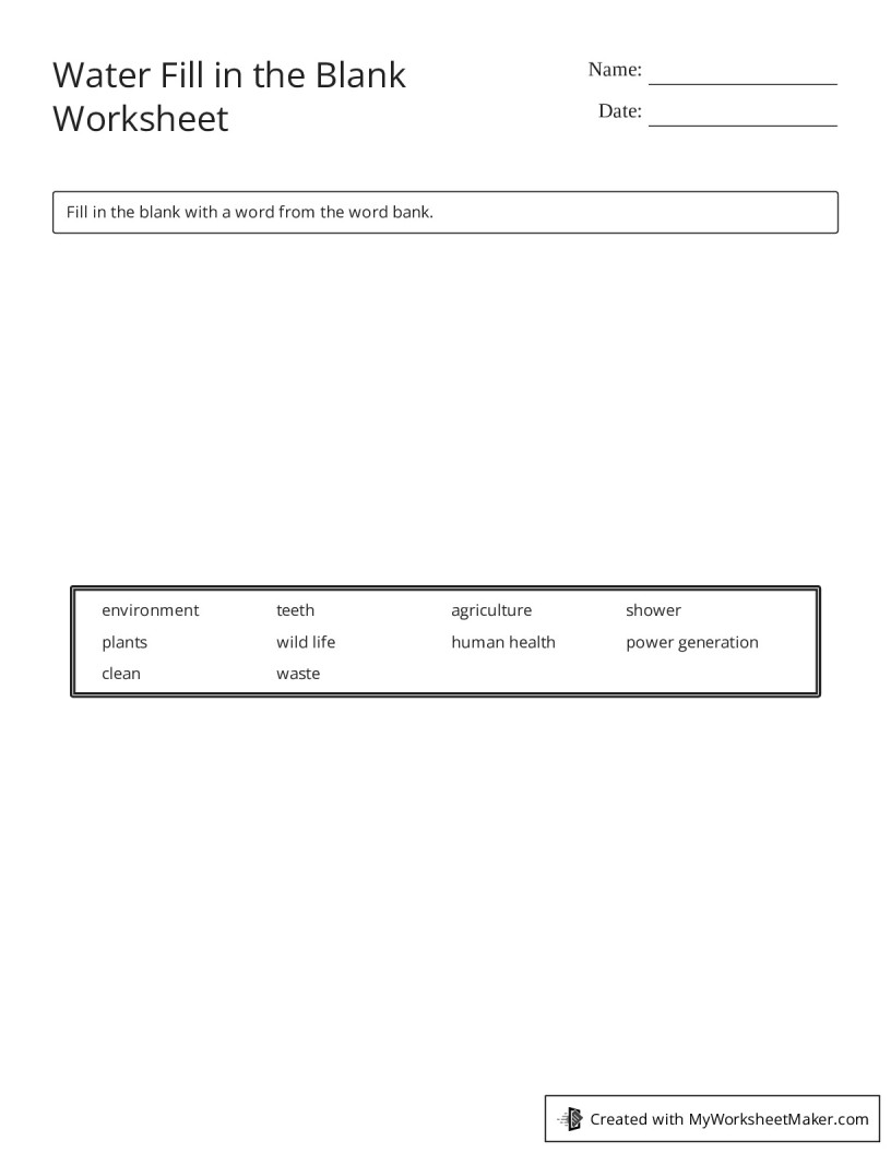 Water Fill in the Blank Worksheet - My Worksheet Maker: Create Your Own ...