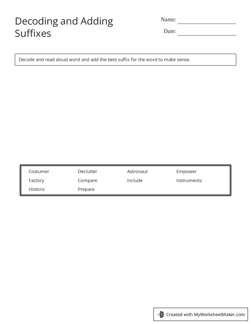 Decoding and Adding Suffixes - My Worksheet Maker: Create Your Own Worksheets