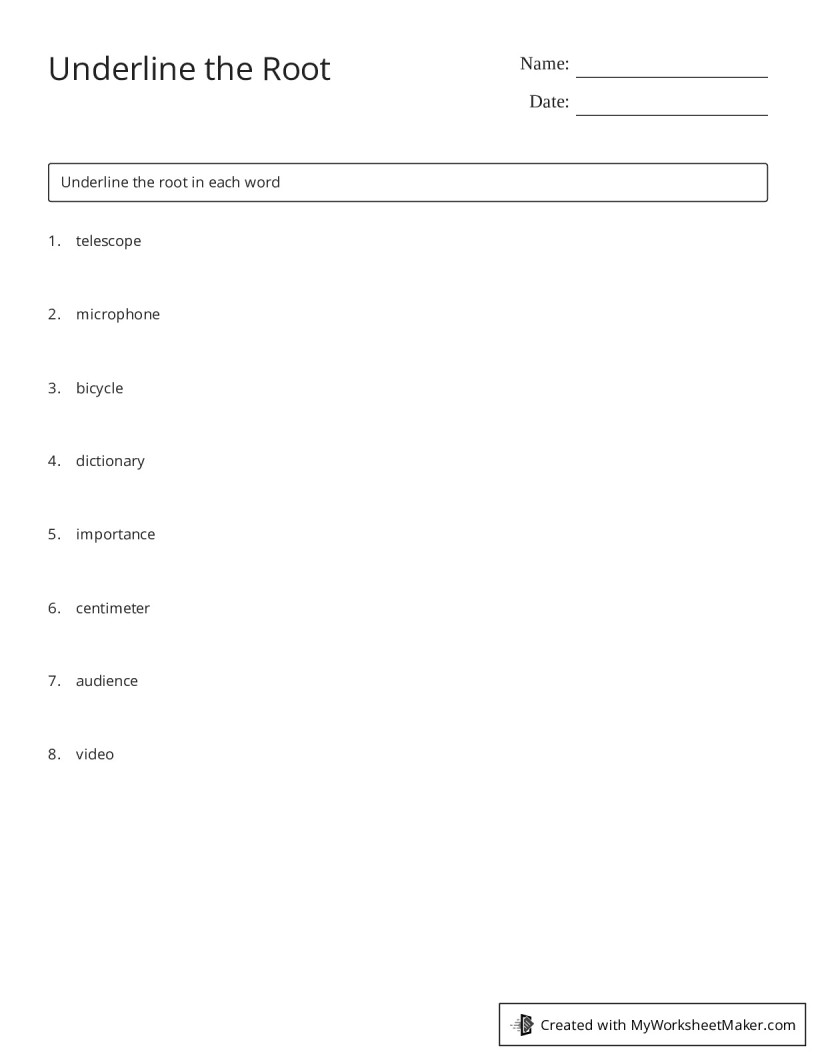 Underline the Root - My Worksheet Maker: Create Your Own Worksheets