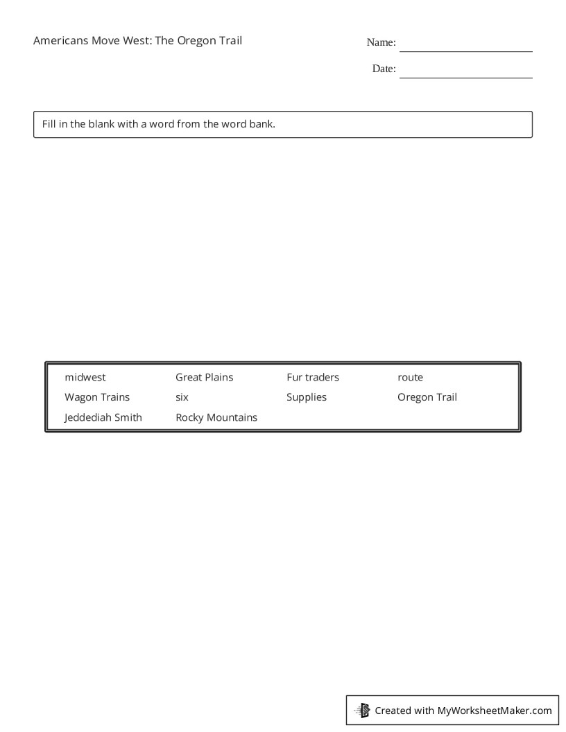 Americans Move West: The Oregon Trail - My Worksheet Maker: Create Your ...