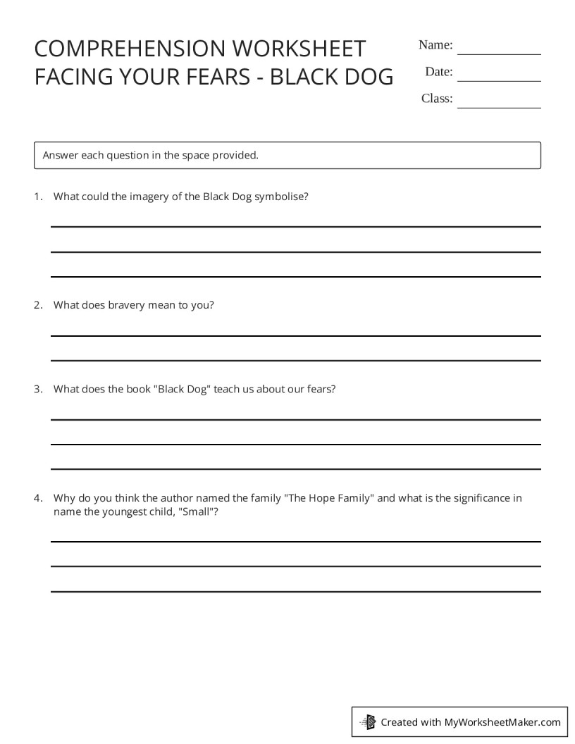 COMPREHENSION WORKSHEET FACING YOUR FEARS - BLACK DOG - My Worksheet ...