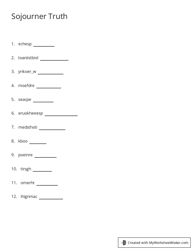 Sojourner Truth - My Worksheet Maker: Create Your Own Worksheets