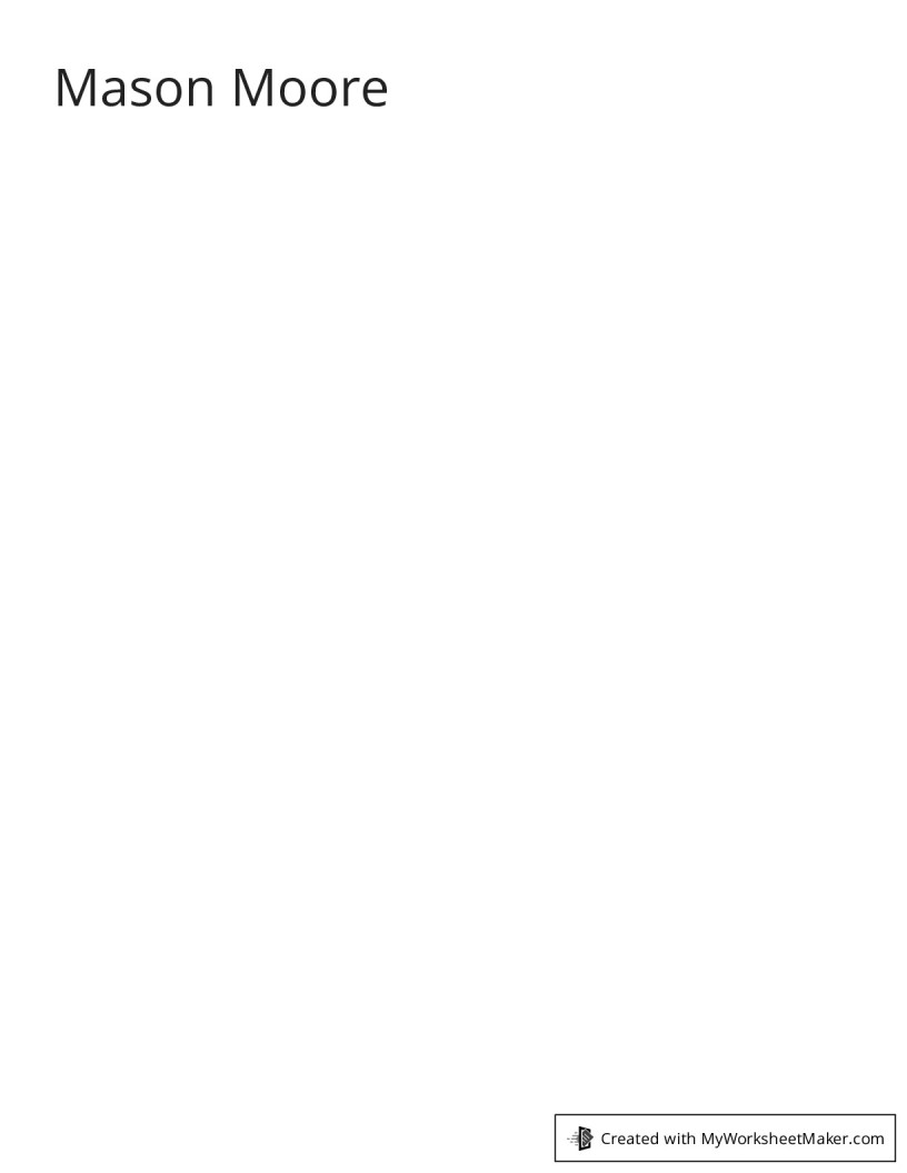 Mason Moore - My Worksheet Maker: Create Your Own Worksheets