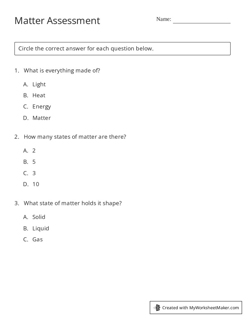 Matter Assessment - My Worksheet Maker: Create Your Own Worksheets