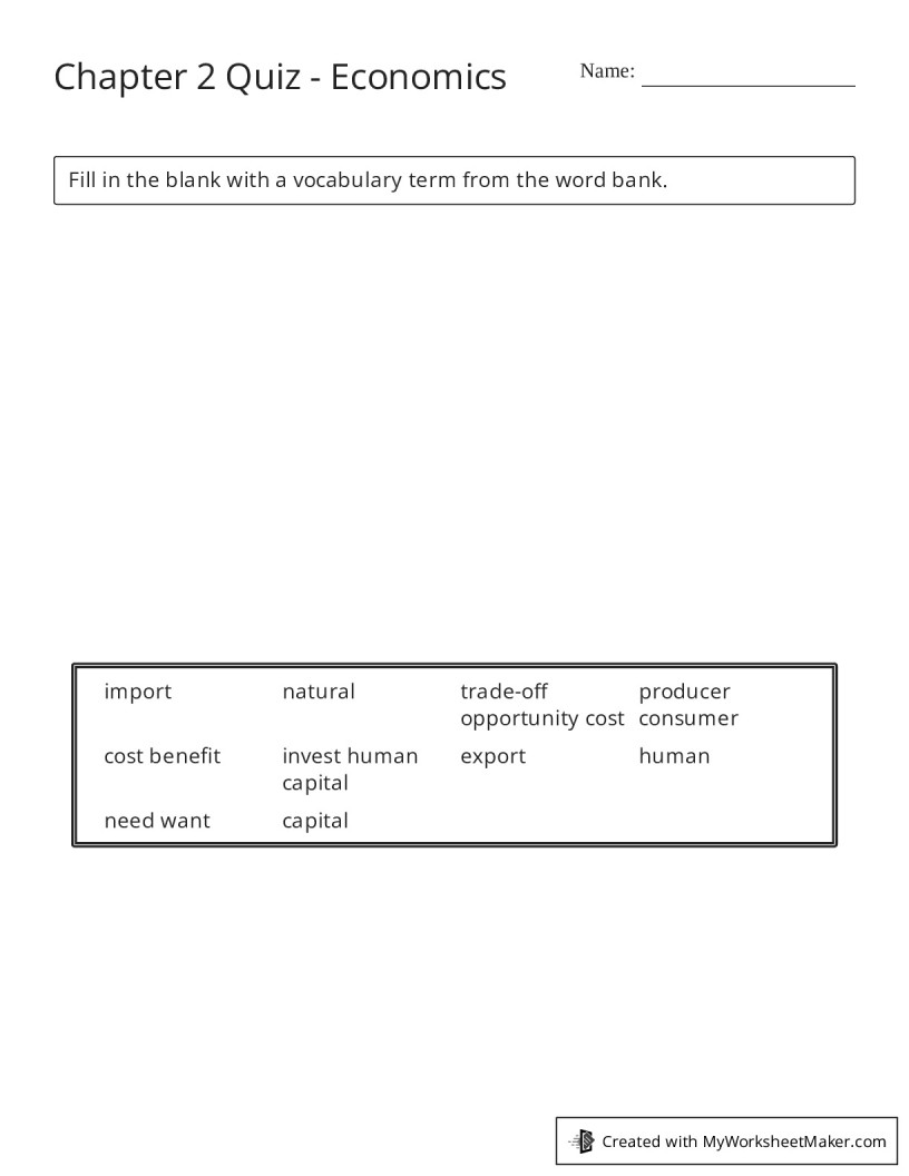 Chapter 2 Quiz - Economics - My Worksheet Maker: Create Your Own Worksheets