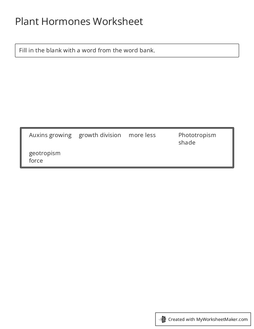 Plant Hormones Worksheet - My Worksheet Maker: Create Your Own Worksheets