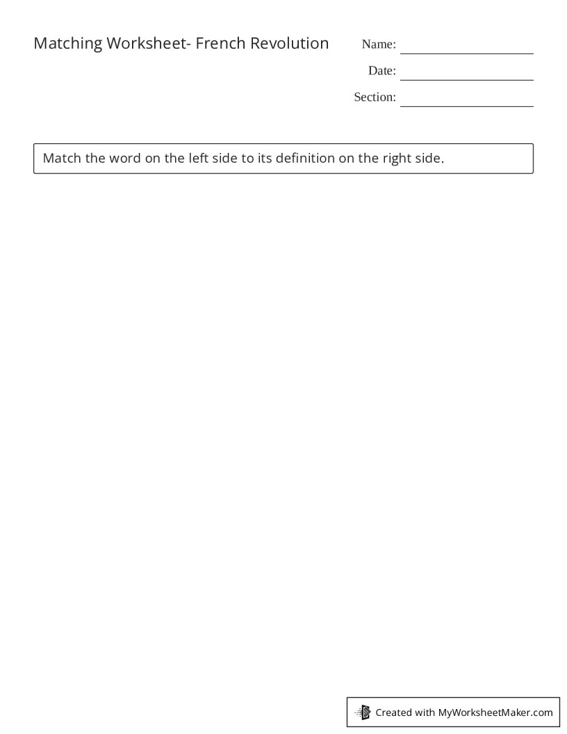 Matching Worksheet- French Revolution - My Worksheet Maker: Create Your ...