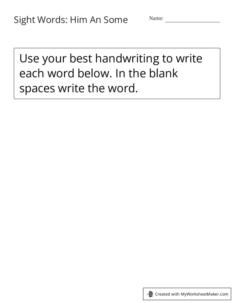 Sight Words: Him An Some - My Worksheet Maker: Create Your Own Worksheets