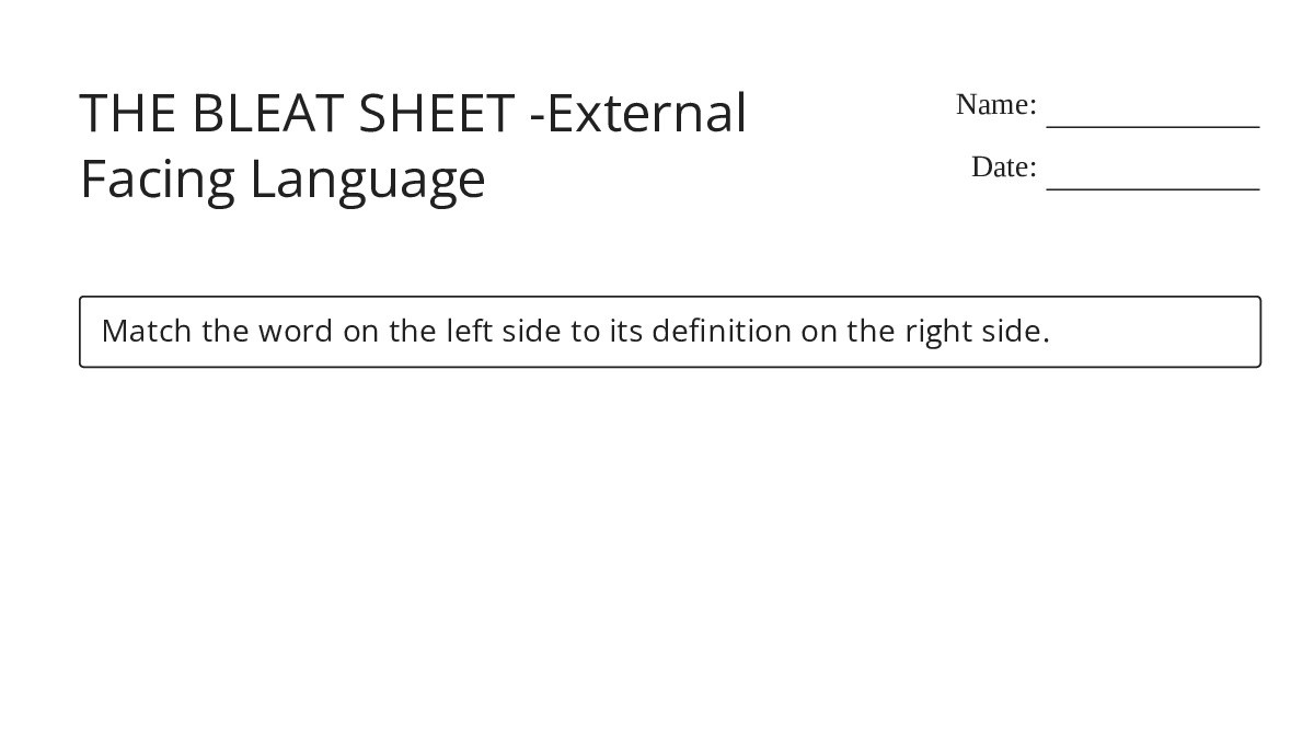 THE BLEAT SHEET -External Facing Language - My Worksheet Maker: Create ...