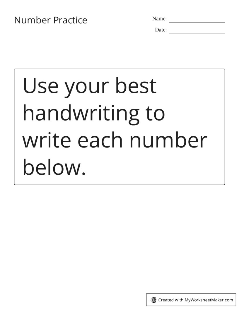 Number Practice My Worksheet Maker Create Your Own Worksheets number-practice-my-worksheet-maker-create-your-own-worksheets