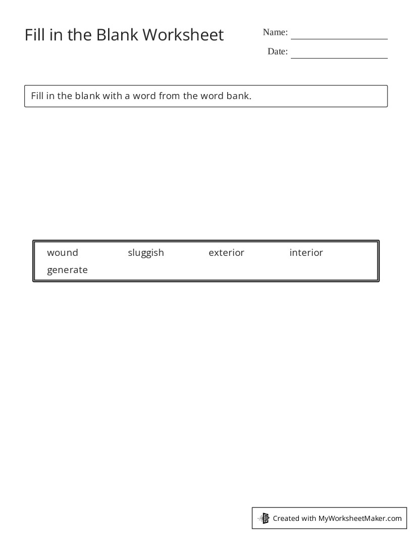 Fill in the Blank Worksheet - My Worksheet Maker: Create Your Own ...