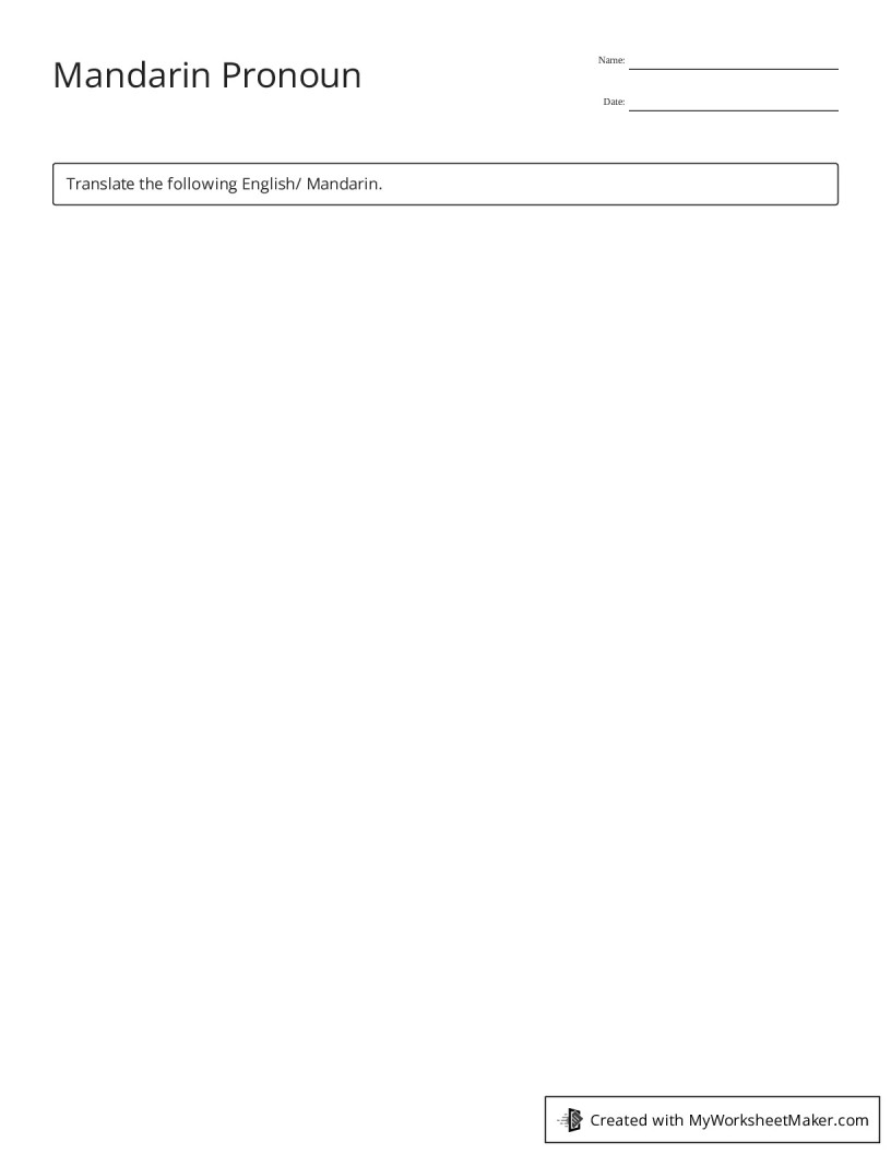 Mandarin Pronoun - My Worksheet Maker: Create Your Own Worksheets