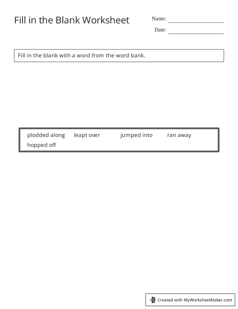 Fill in the Blank Worksheet - My Worksheet Maker: Create Your Own ...