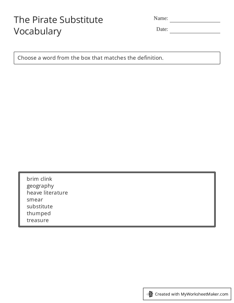 The Pirate Substitute Vocabulary - My Worksheet Maker: Create Your Own ...