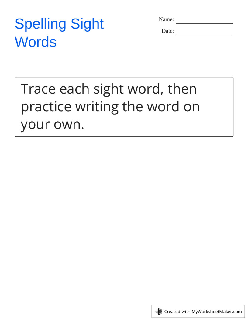 Spelling Sight Words - My Worksheet Maker: Create Your Own Worksheets