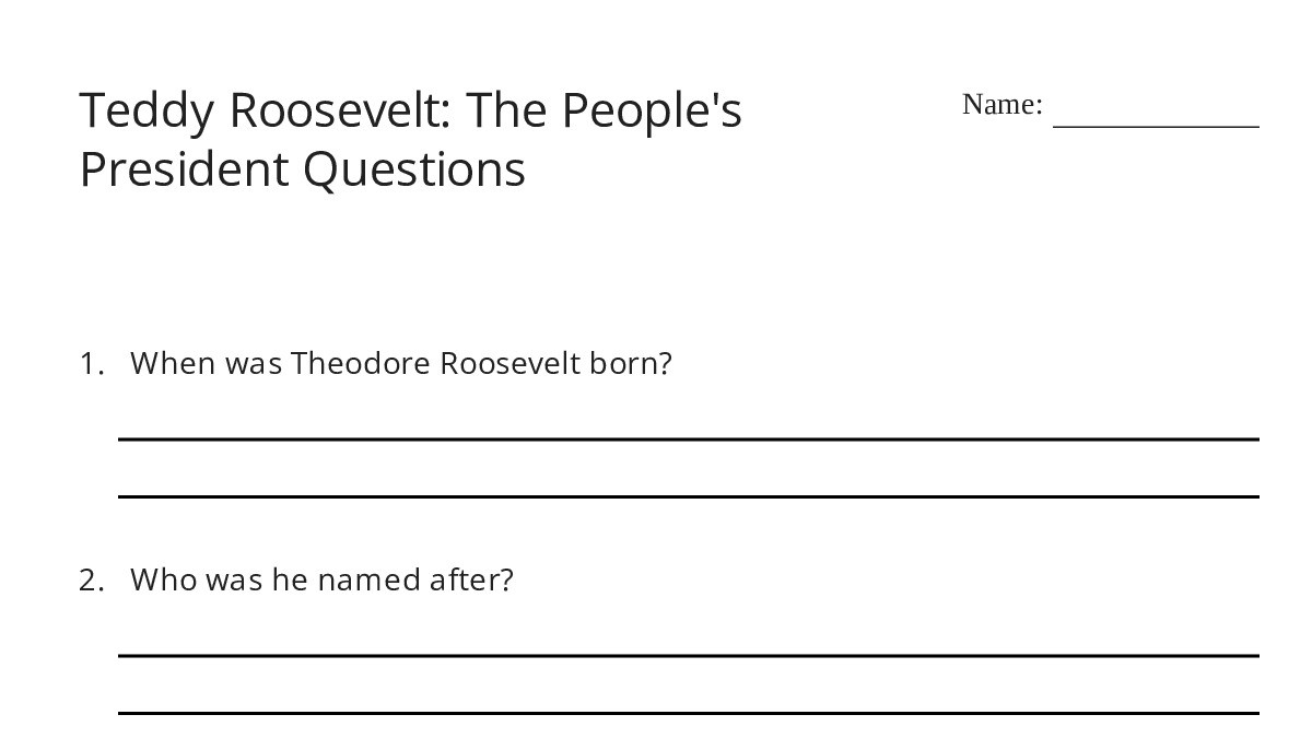 Teddy Roosevelt: The People's President Questions - My Worksheet Maker ...