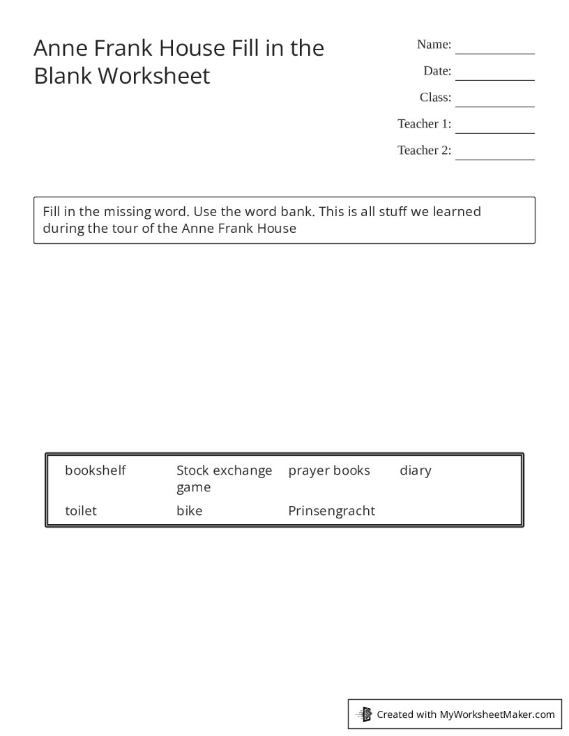 Anne Frank House Fill in the Blank Worksheet - My Worksheet Maker ...