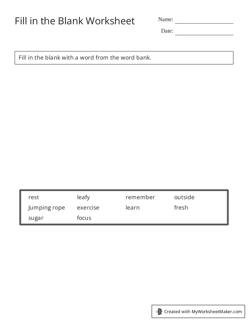 Fill in the Blank Worksheet - My Worksheet Maker: Create Your Own ...