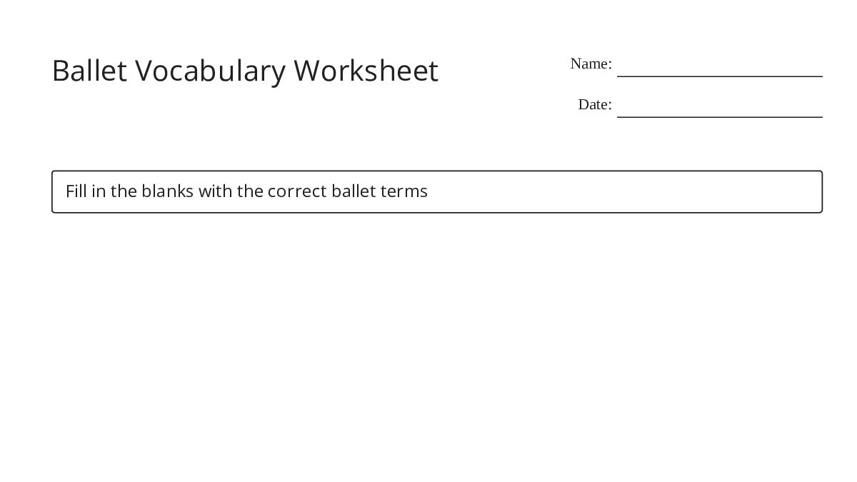 Ballet Vocabulary Worksheet - My Worksheet Maker: Create Your Own ...