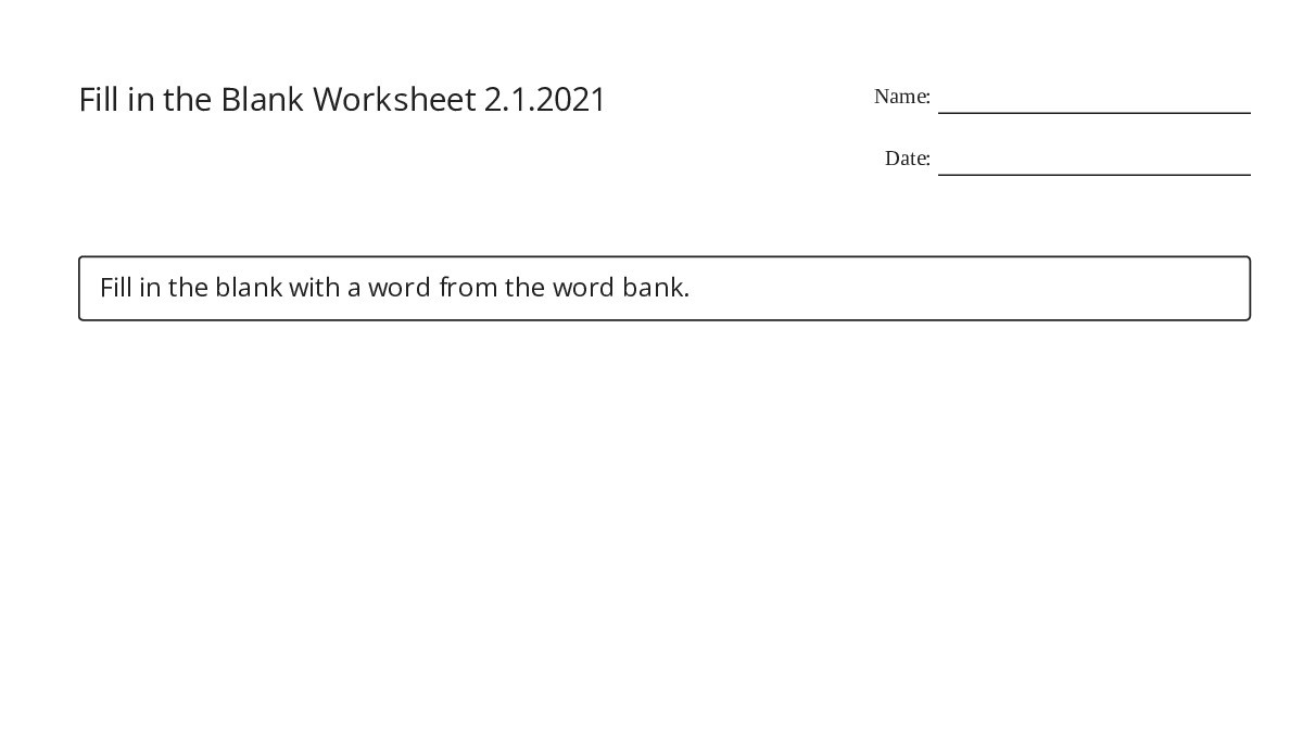 Fill in the Blank Worksheet 2.1.2021 - My Worksheet Maker: Create Your ...