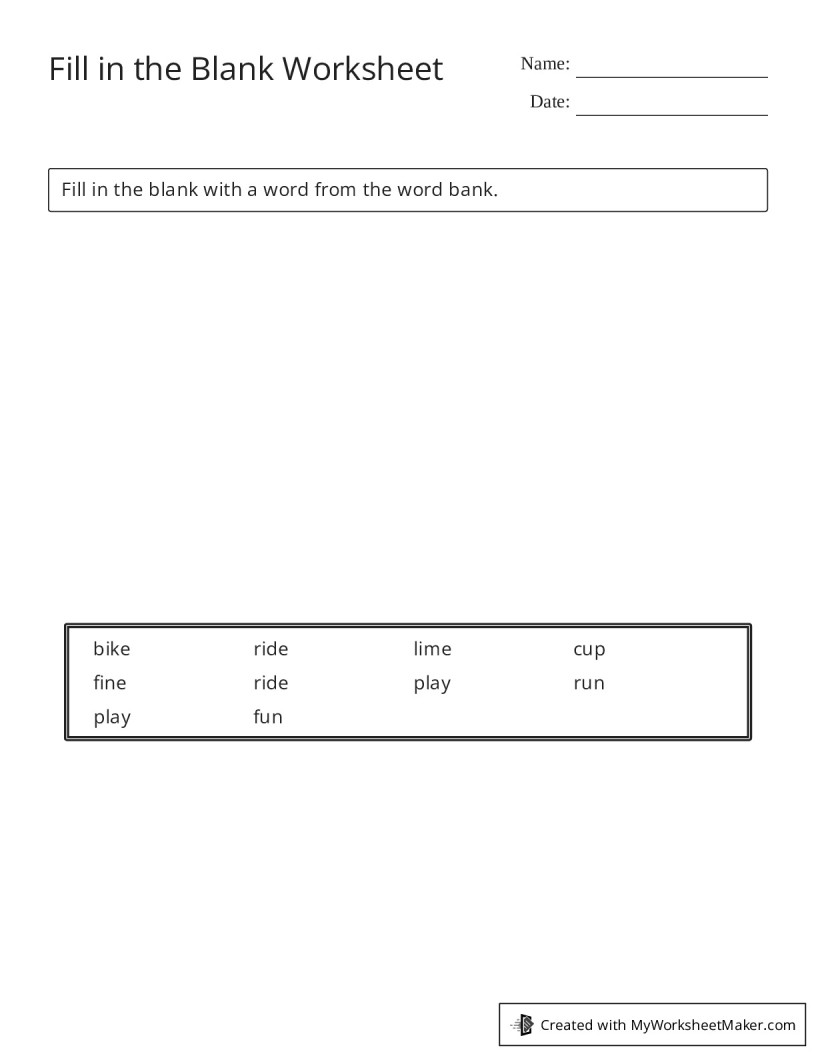 Fill in the Blank Worksheet - My Worksheet Maker: Create Your Own ...