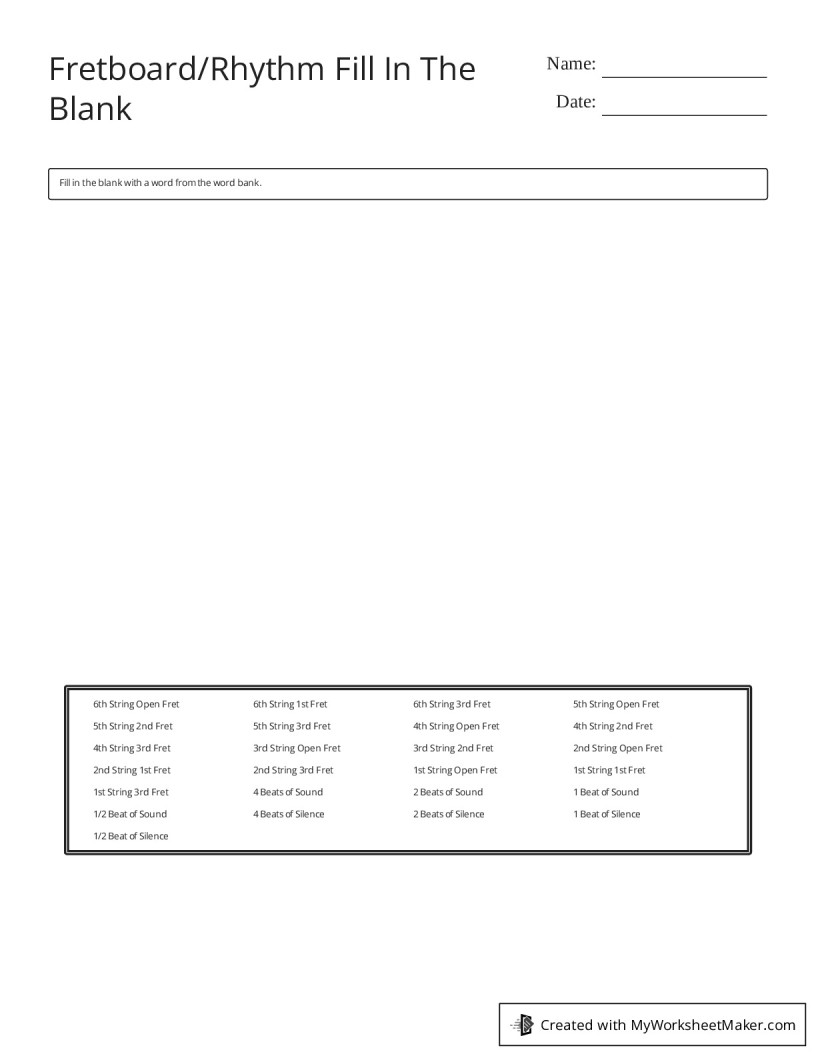 Fretboard/Rhythm Fill In The Blank - My Worksheet Maker: Create Your ...