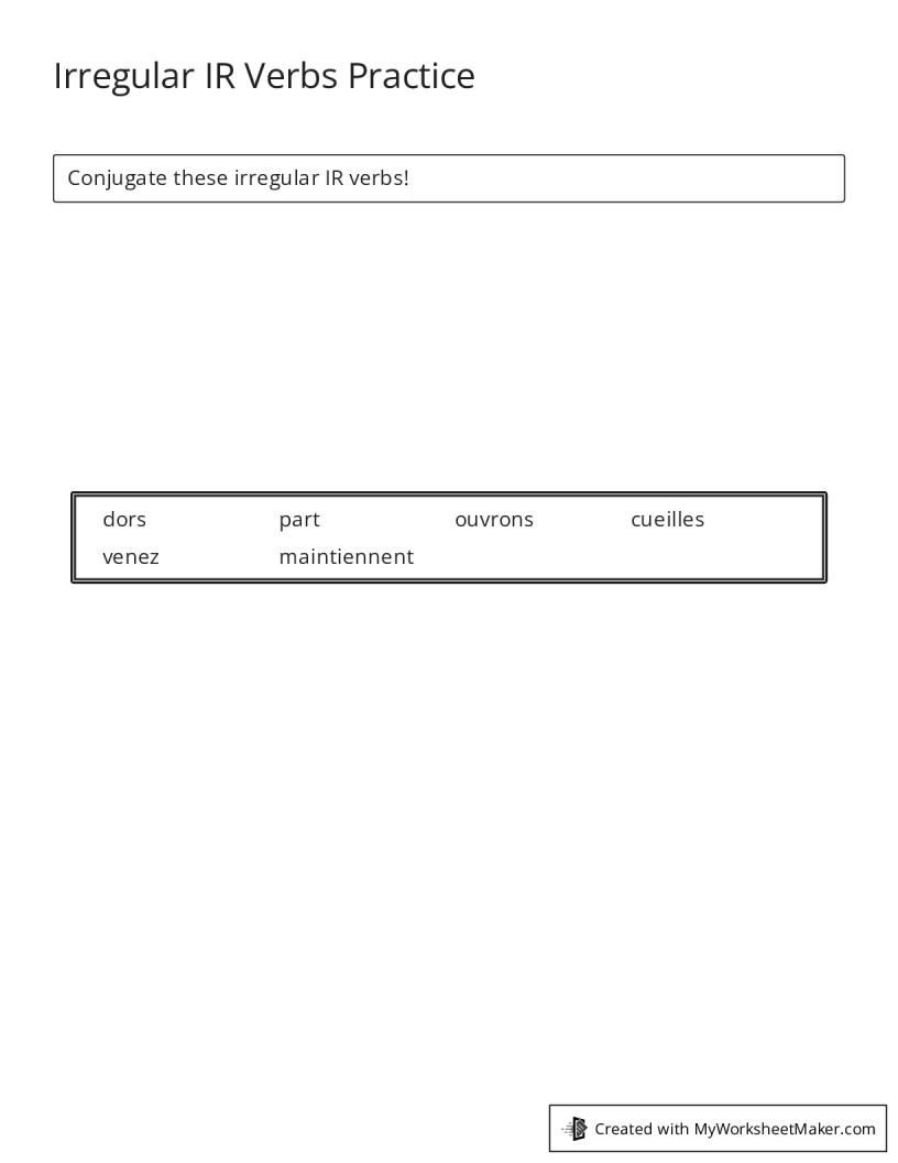 Irregular IR Verbs Practice - My Worksheet Maker: Create Your Own ...