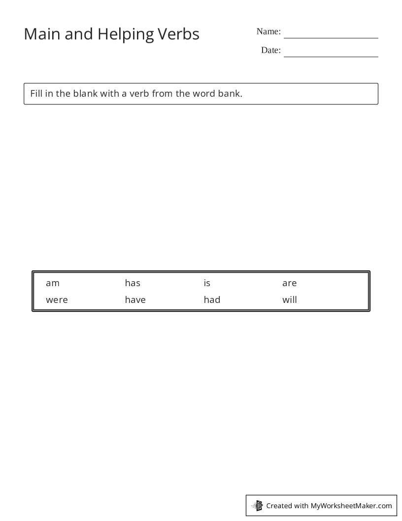 Main and Helping Verbs - My Worksheet Maker: Create Your Own Worksheets