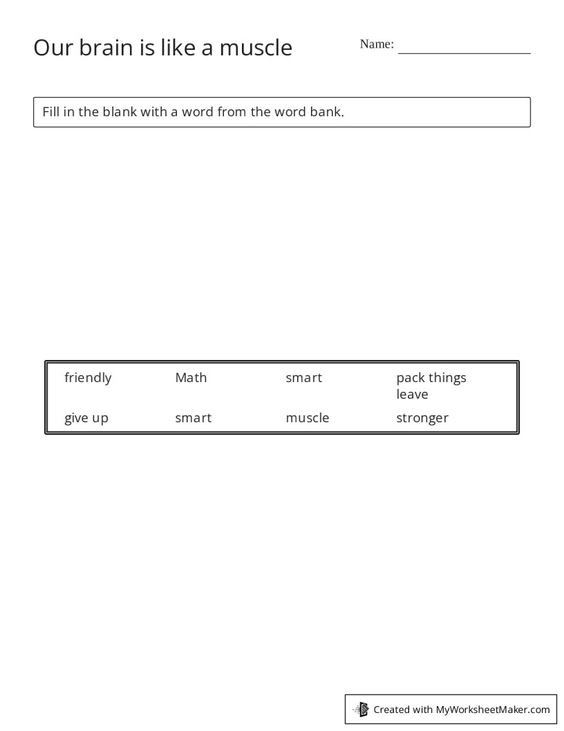 Our brain is like a muscle - My Worksheet Maker: Create Your Own Worksheets