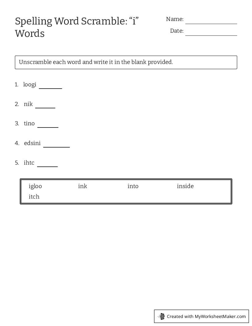 Spelling Word Scramble: “i” Words - My Worksheet Maker: Create Your Own ...