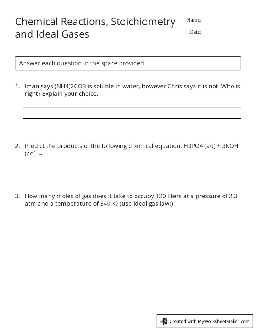 Chemical Reactions, Stoichiometry and Ideal Gases - My Worksheet Maker ...