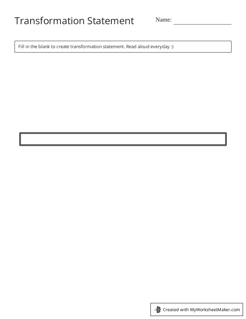 Transformation Statement - My Worksheet Maker: Create Your Own Worksheets