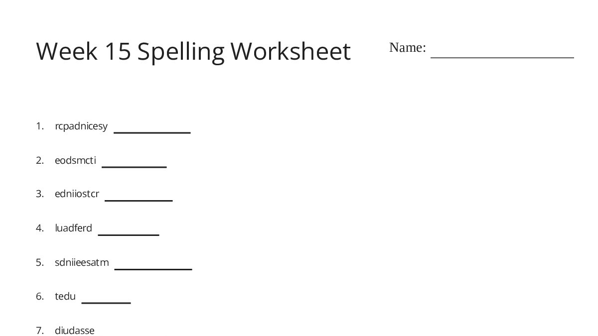 Week 15 Spelling Worksheet - My Worksheet Maker: Create Your Own Worksheets