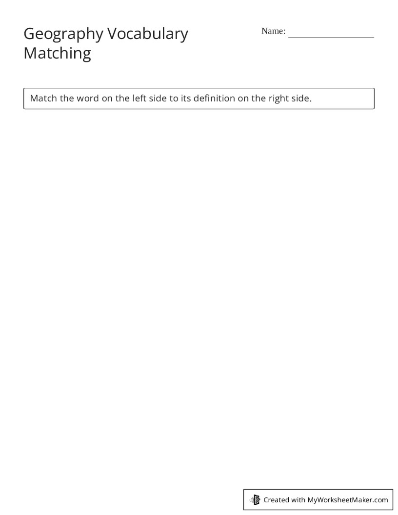 Geography Vocabulary Matching - My Worksheet Maker: Create Your Own ...