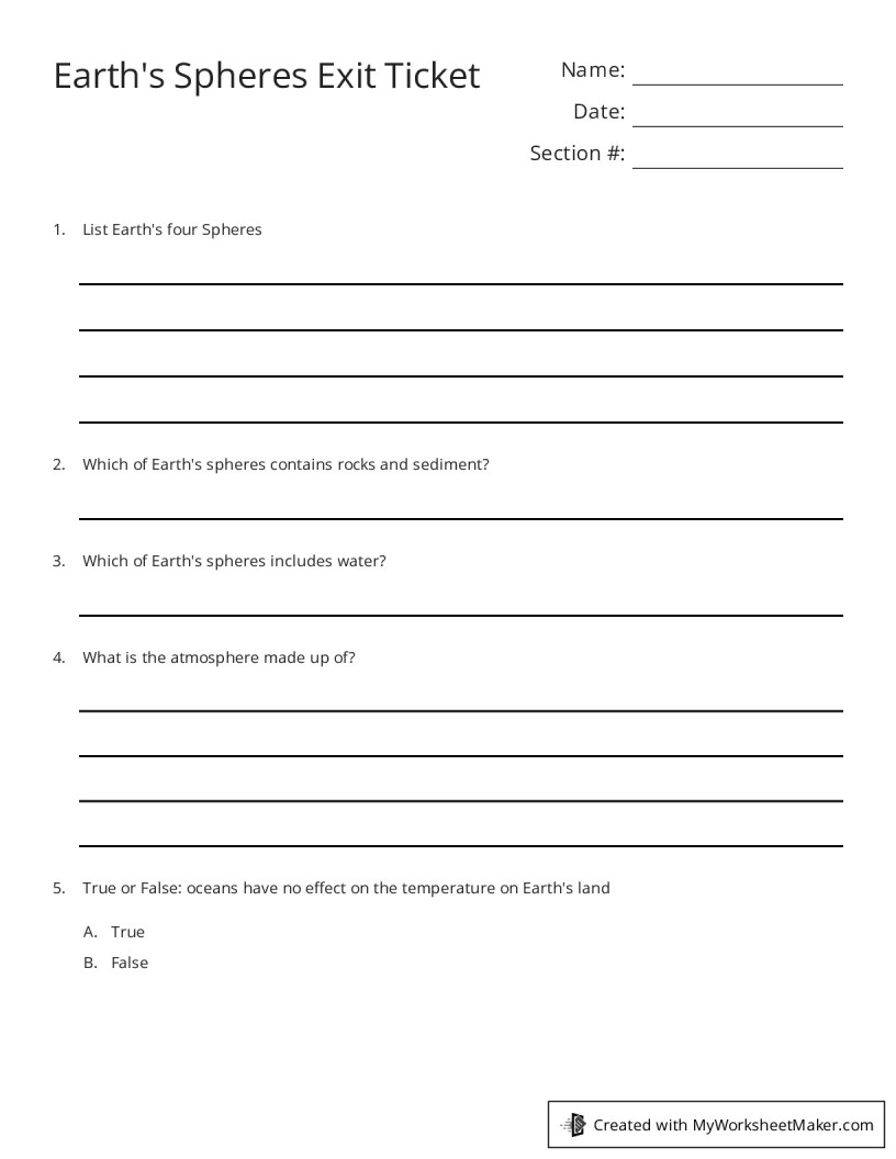Earth's Spheres Exit Ticket - My Worksheet Maker: Create Your Own ...