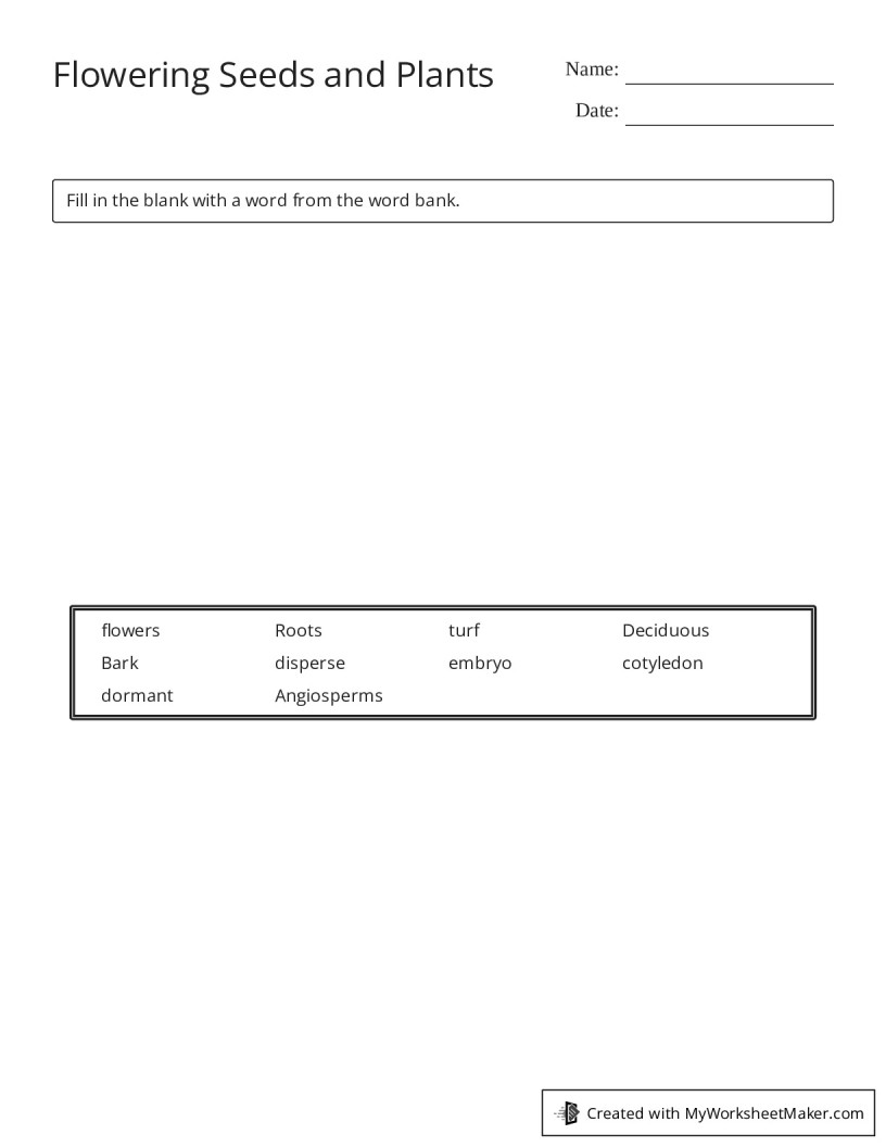 Flowering Seeds and Plants - My Worksheet Maker: Create Your Own Worksheets