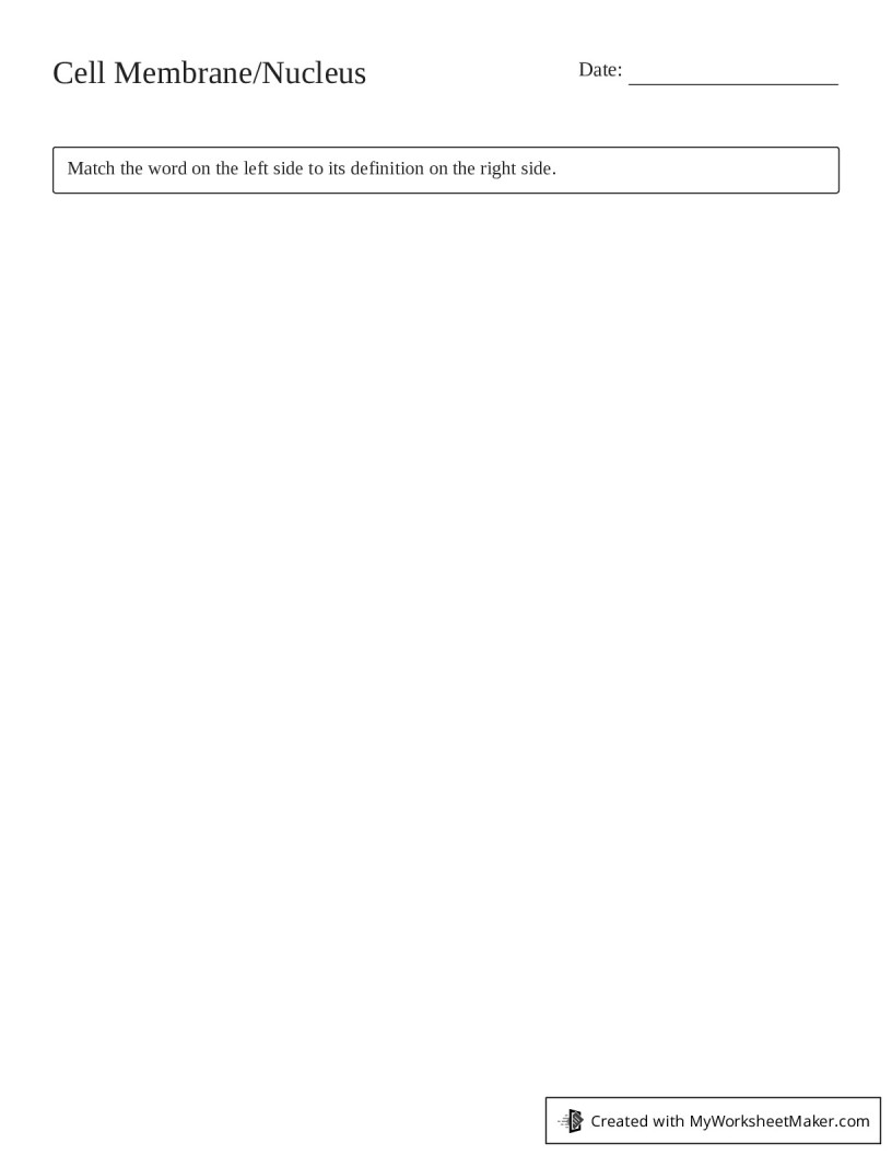 Cell Membrane/Nucleus - My Worksheet Maker: Create Your Own Worksheets