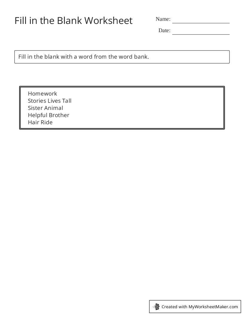 Fill in the Blank Worksheet - My Worksheet Maker: Create Your Own ...